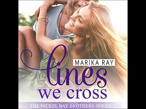 Lines We Cross Audiobook by Marika Ray