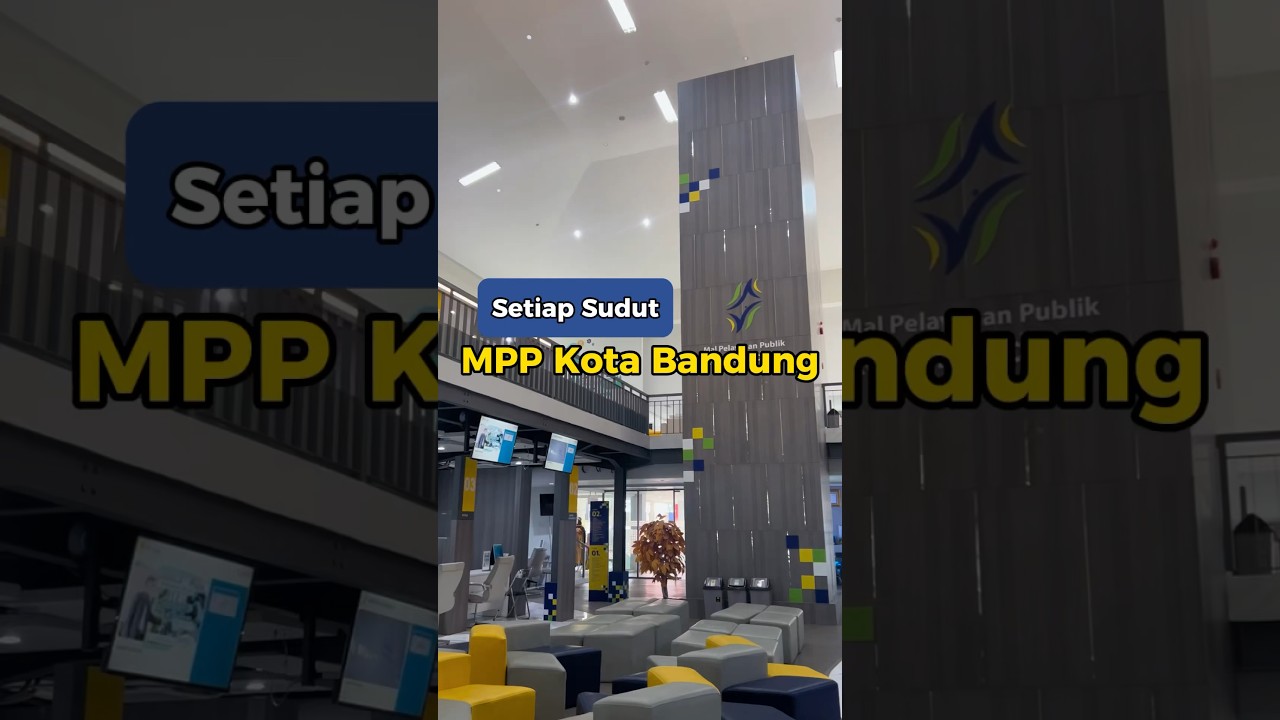 Mal Pelayanan Publik / MPP Kota Bandung
