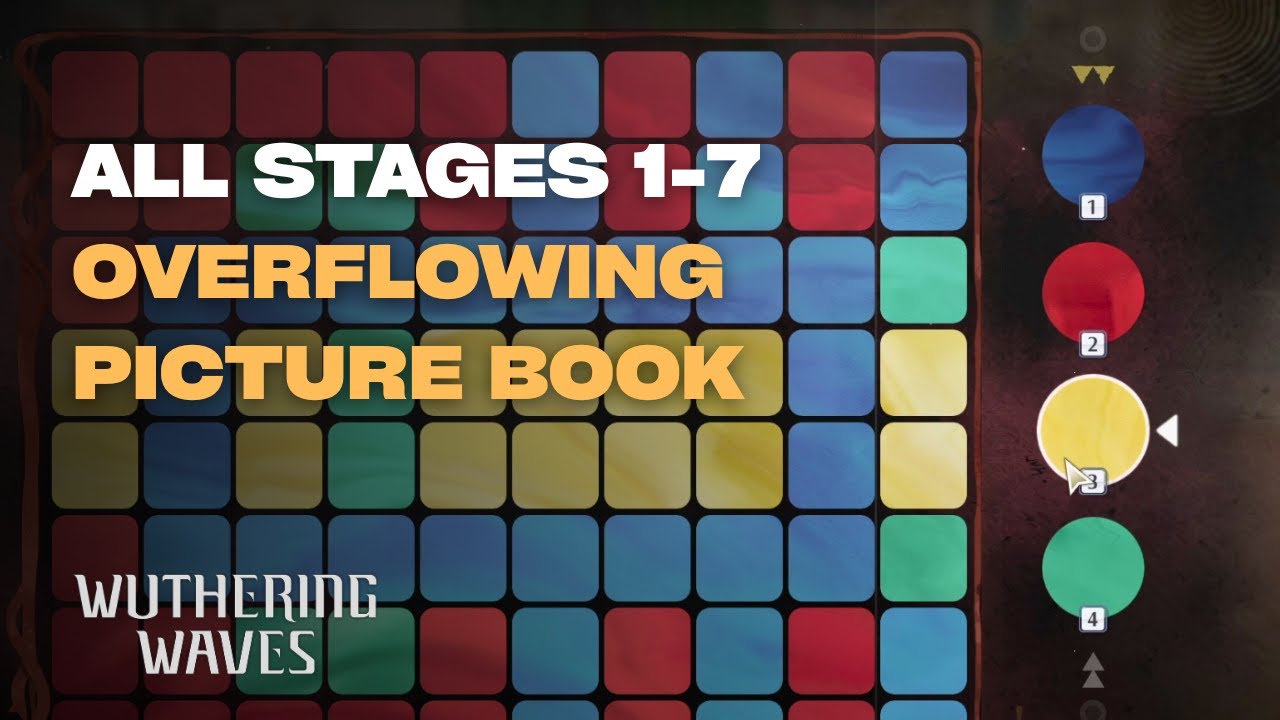 Wuthering Waves | Overflowing Picture Book | All Stages 01 - 07 Complete Walkthrough
