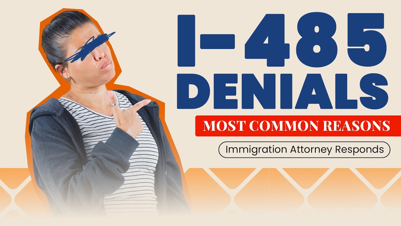 Top 5 Reasons Your I-485 Adjustment of Status Gets Denied (And How to Avoid Them)