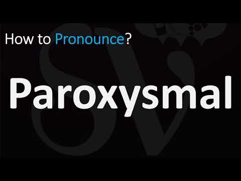 How to Pronounce Paroxysmal? (CORRECTLY)