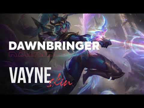 Dawnbringer Vayne skins