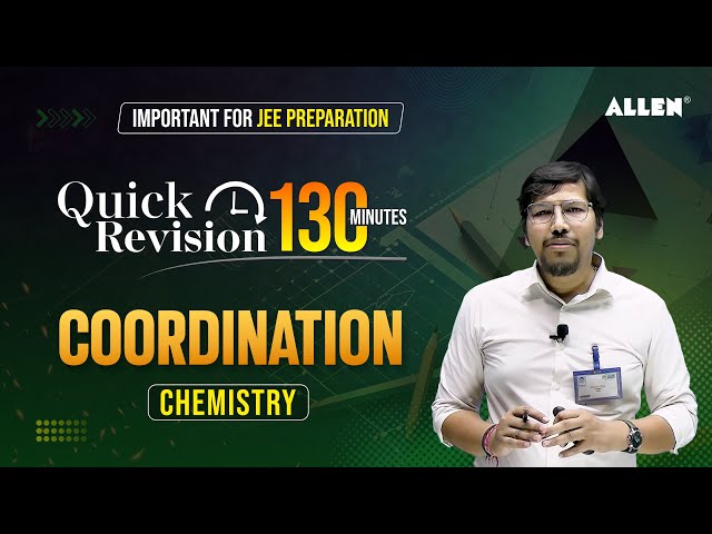 Understanding Coordination Chemistry: A Comprehensive Guide for JEE 2024 Aspirants | Galaxy.ai