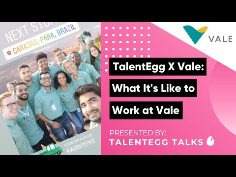 Vale X TalentEgg Talks: What it's Like to Work at Vale