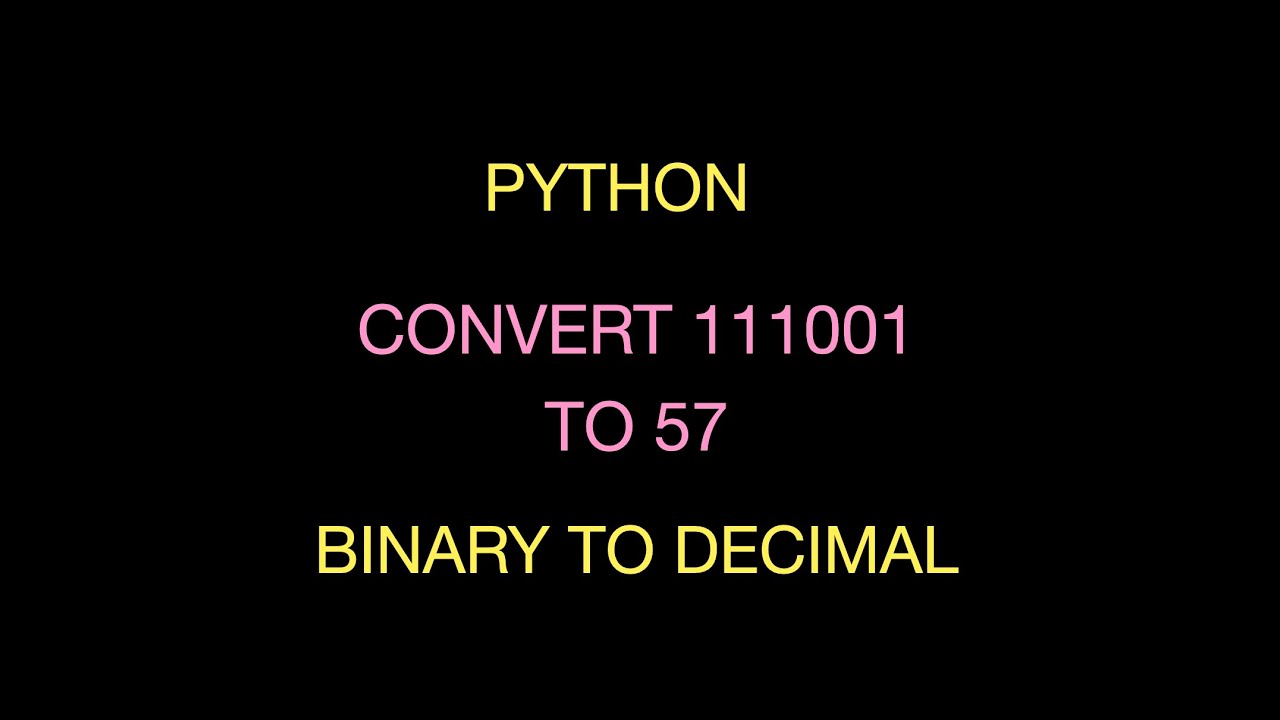 Convert Binary to Decimal Number in Python (FROM SCRATCH)