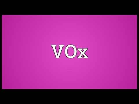 VOx Meaning