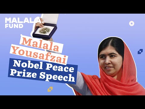 Malala Yousafzai Nobel Peace Prize Speech
