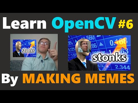 Pasting Images into Images with OpenCV | Learn OpenCV in Python by MAKING MEMES #6