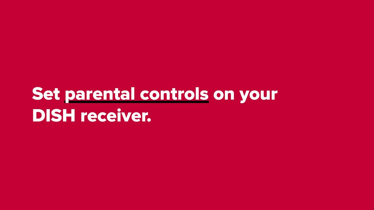 Set Parental Controls on Your DISH Receiver