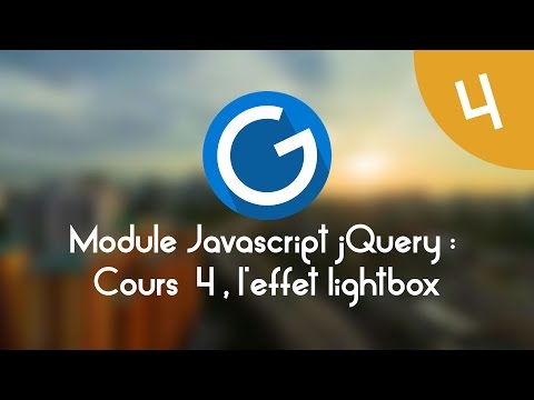 Learn Formation IMM Module Javascript jQuery Cours tuto 4 l effet lightbox - Mind Luster