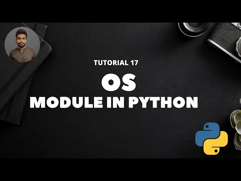 Tutorial 17: OS Module in Python