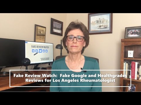 Fake Google and Healthgrades Reviews for Los Angeles Rheumatologist