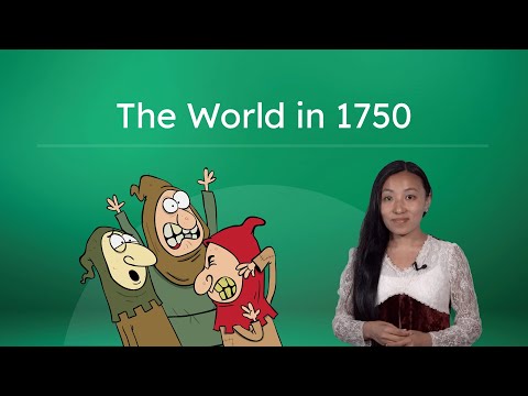 The World in 1750 - Global Civilizations Before Industrialization