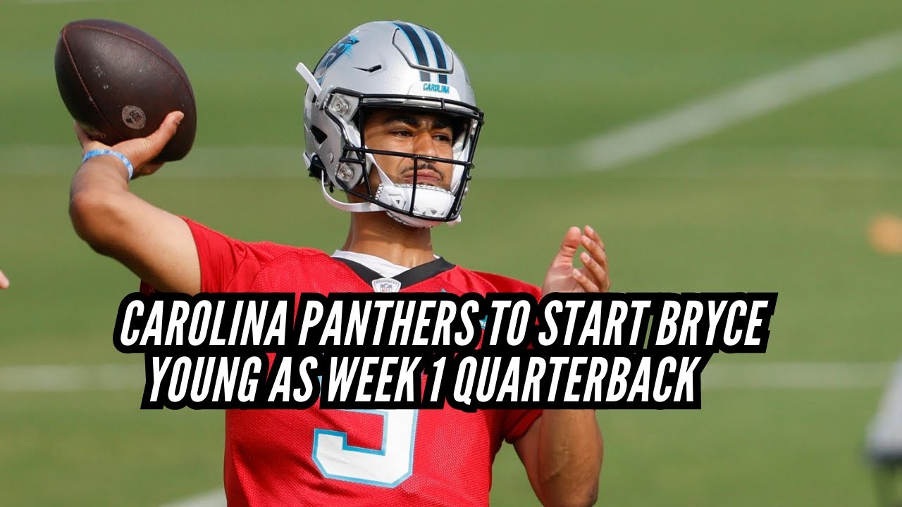 Carolina Panthers to Start Bryce Young as Week 1 Quarterback