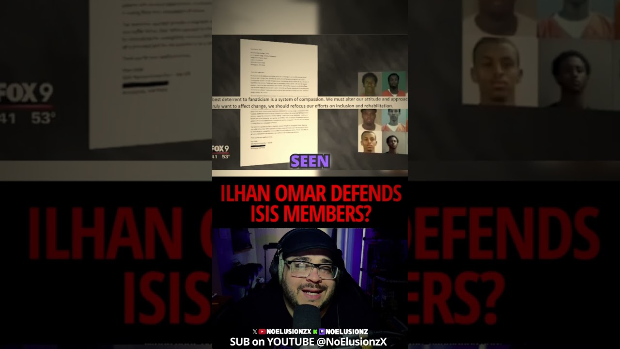 Ilhan Omar's Controversial Letter Defending ISIS Recruits