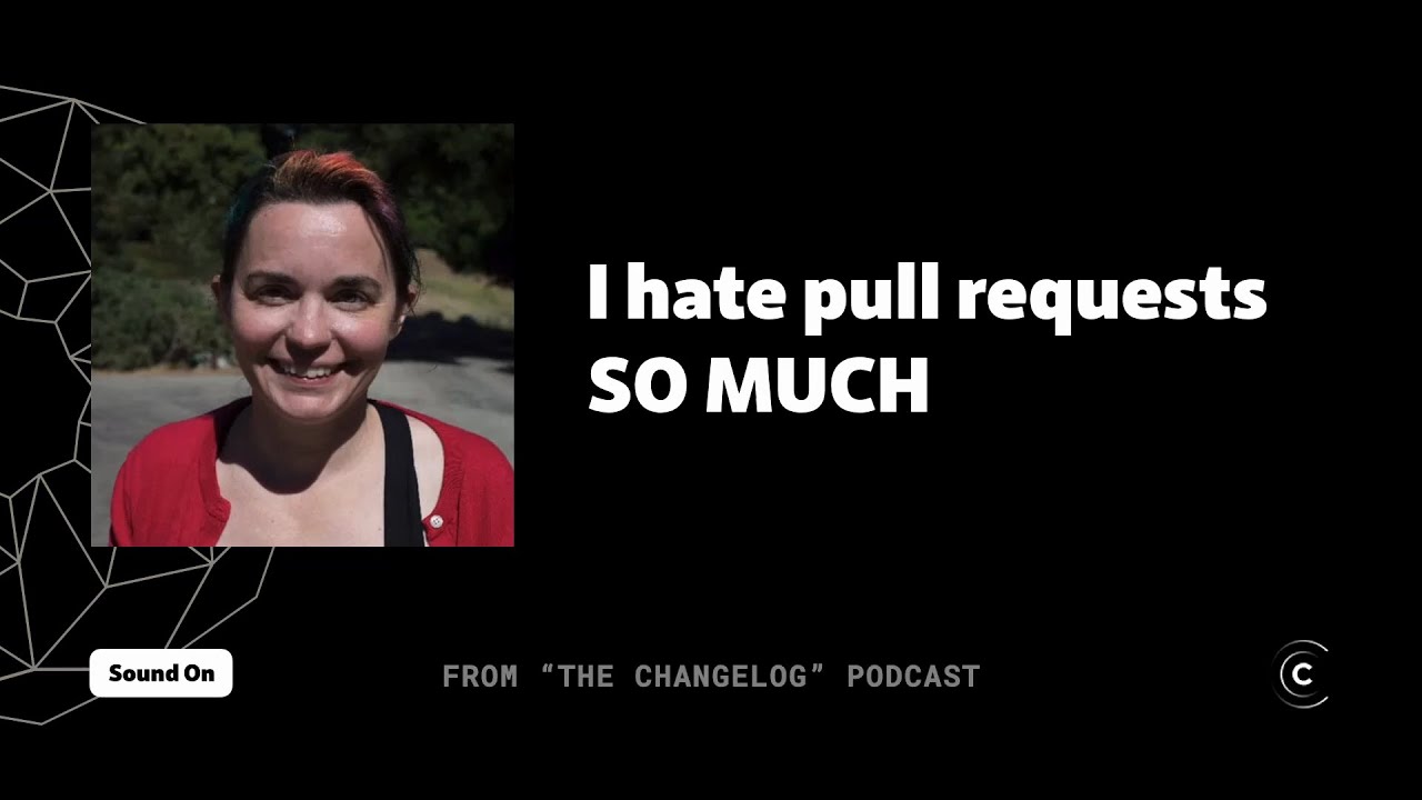 Jessica Kerr is NOT a big fan of GitHub Pull Requests