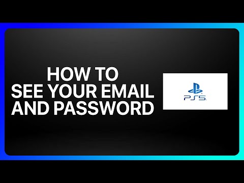 How To See Your Email And Password On PlayStation 5 Tutorial