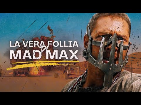 Dentro la FOLLIA di Mad Max Fury Road!