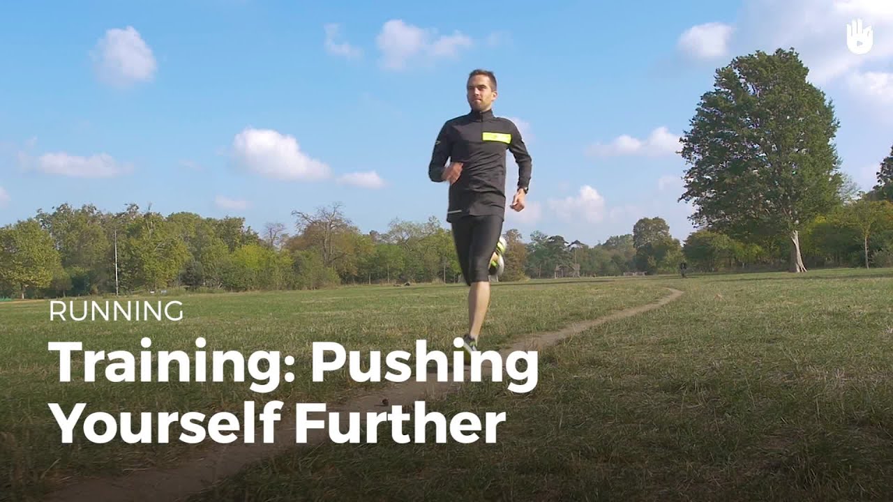 Training: Pushing Yourself Further - Running | Sikana