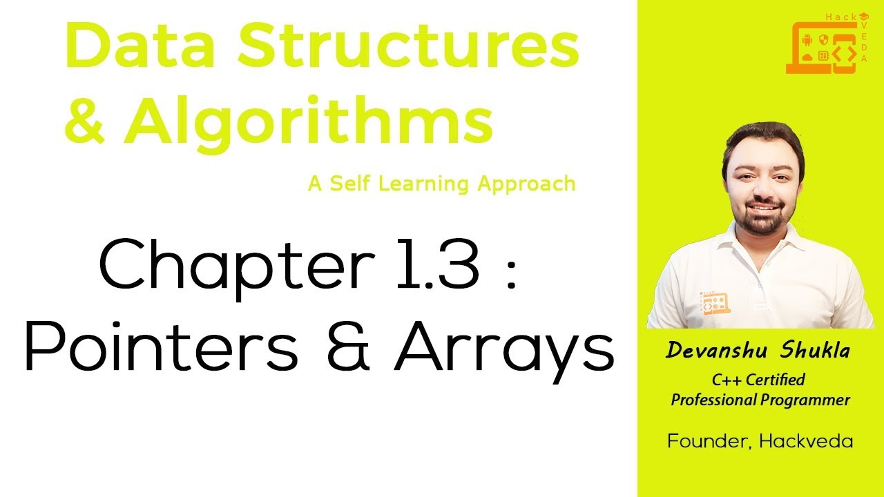 Data Structures and Algorithms: Pointers and Arrays