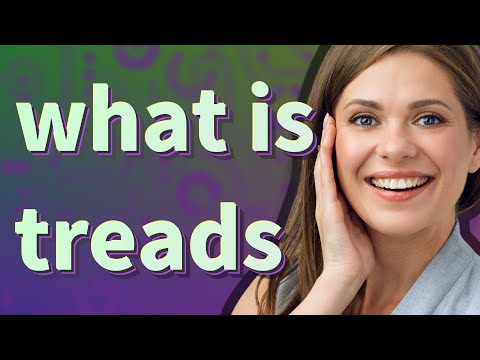 Treads | meaning of Treads