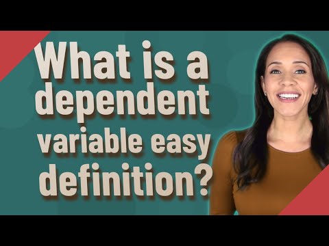 What is a dependent variable easy definition?
