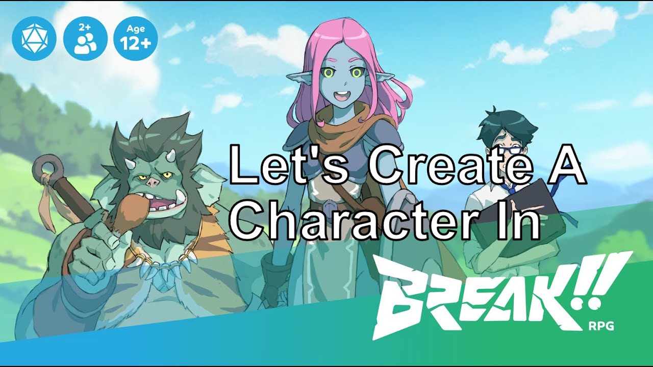Character Creation in the JRPG-inspired TTRPG Break!!