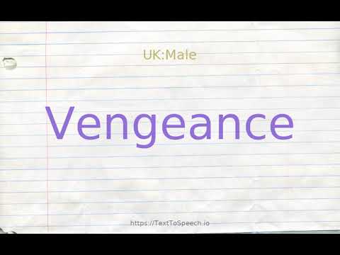 How to pronounce vengeance