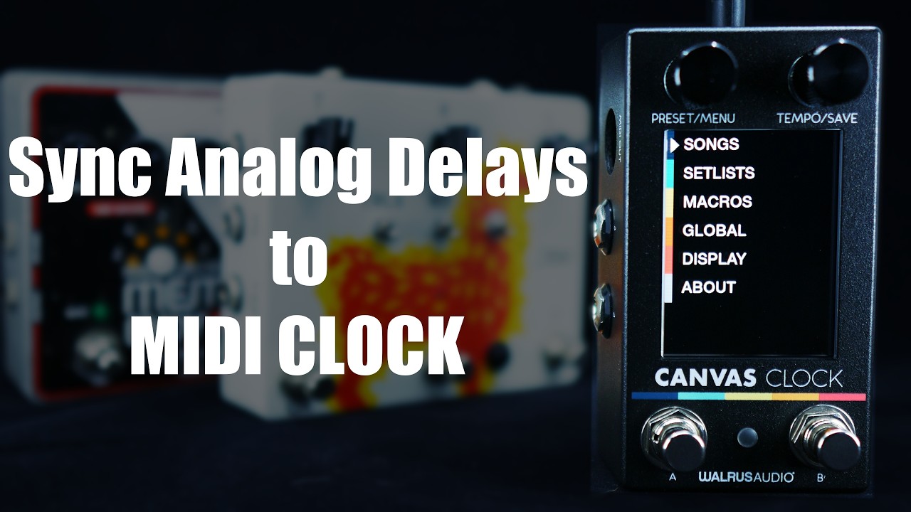 Syncing Analog Delays to Midi Clock with the Walrus Audio Canvas Clock