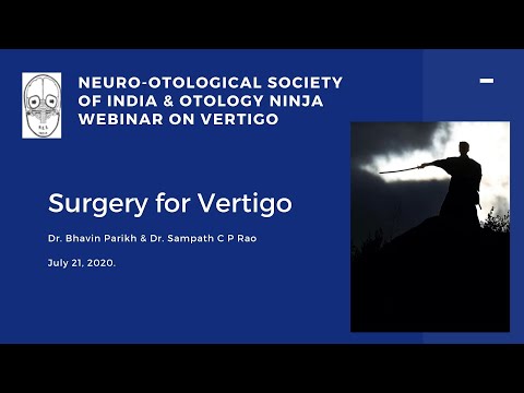 Neuro-otology and Neuro-equilibrium Society of India with Otology Ninja - Surgery for Vertigo.