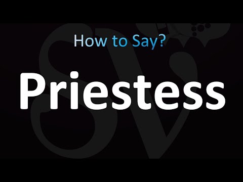 How to Pronounce Priestess (correctly!)