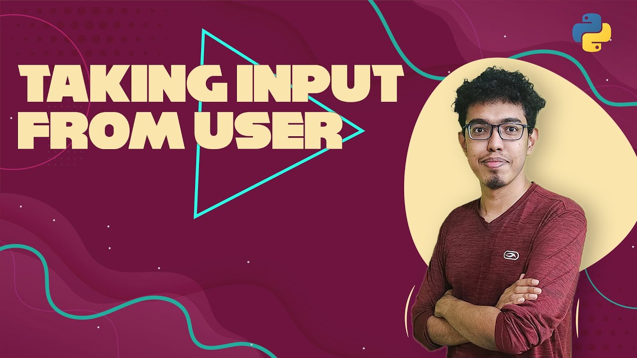 18. Taking Input from User | Python Malayalam Coding Tutorials | Python Tutorial Malayalam