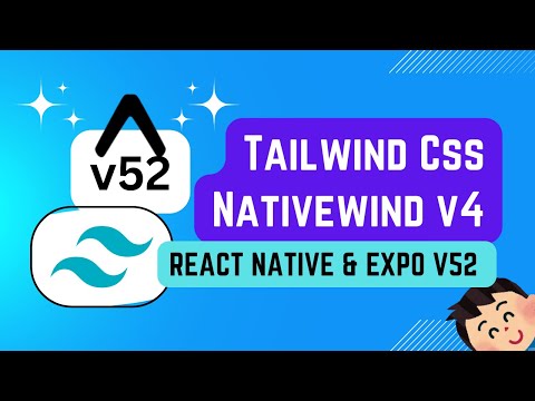 How to install TailWind CSS and Nativewind v4 in React Native v0.76 and Expo v52