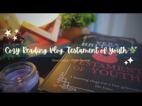 Testament of Youth: A Heartfelt Reading Vlog & Book Review π | Embracing Slow Living Moments πΏππΈ