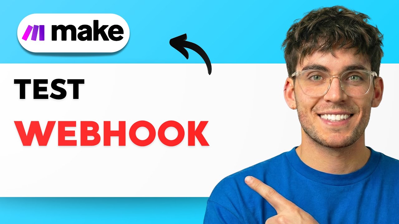 How to Test a Webhook in Make.com [2026 Full Guide]