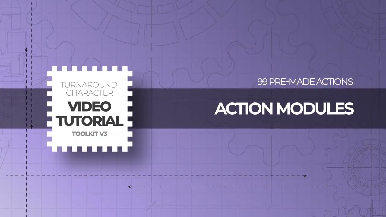 3 Character Action Module - Turnaround Character Toolkit 3 Tutorial