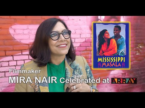 Mira Nair Films Celebrated at ARRAY | interview