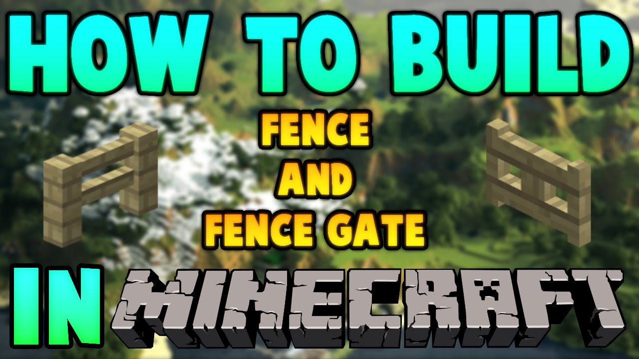 Minecraft Tutorials - How To Build Fences and Fence Gates