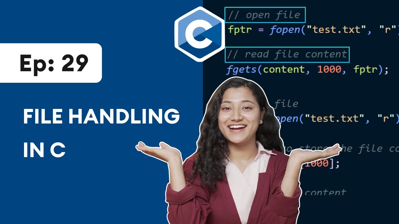 #29: C File Handling | [2025] C Programming for Beginners