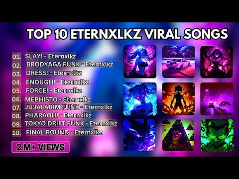 Top 10 Eternxlkz Viral Song???? Phonk Remix Music @eternxlkzmusic