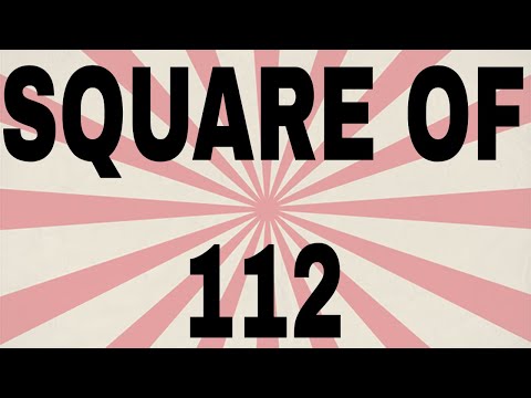 SQUARE OF 112