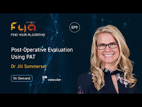 FYA 24: Post-Operative Evaluation Using PAT with Dr Jill Sommerset