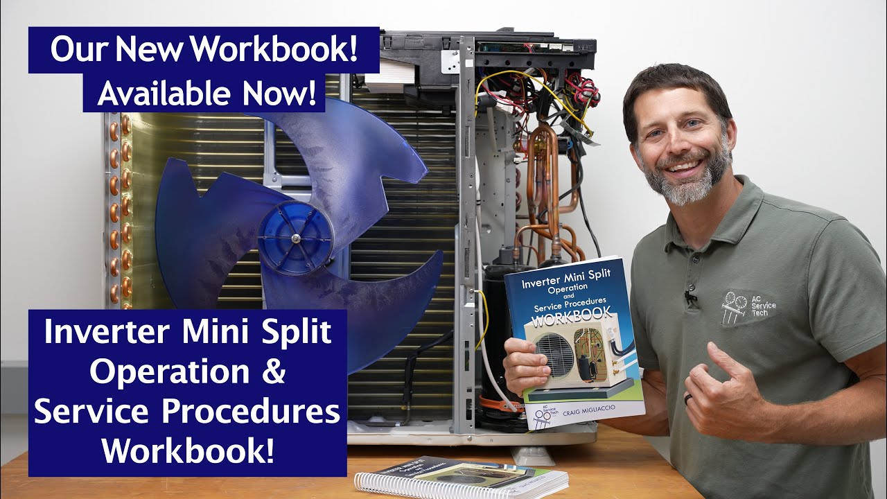 Inverter Mini Split Heat Pump WORKBOOK!