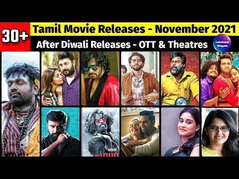 Upcoming 30+ Tamil Movies November 2021 Release dates | OTT & Theatres | New 30+ Movies List