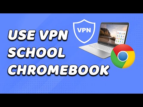 How To Use VPN On School Chromebook (EASY!)