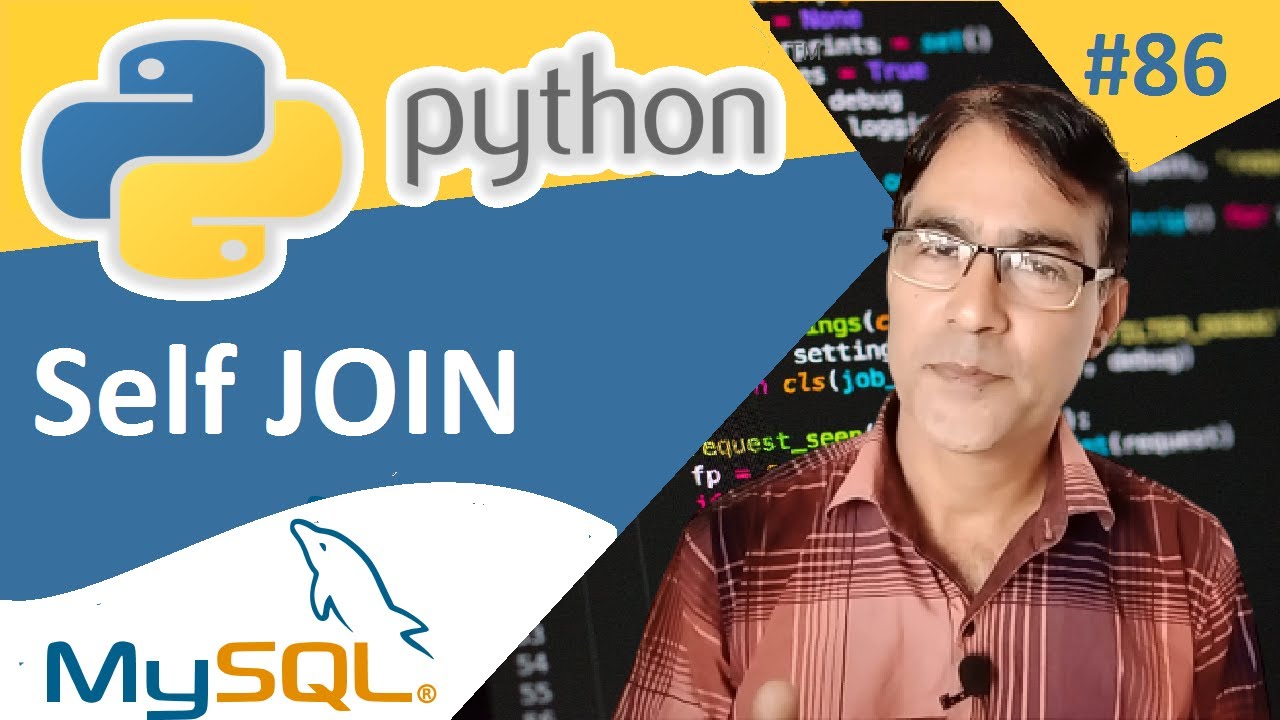 Self Join in Python MySQL | Python with MySQL | Python tutorial for beginners - 86