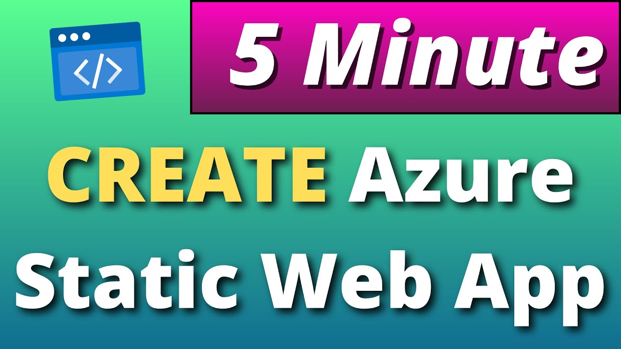 How to create an Azure Static Web App | 5 Minute Tutorial