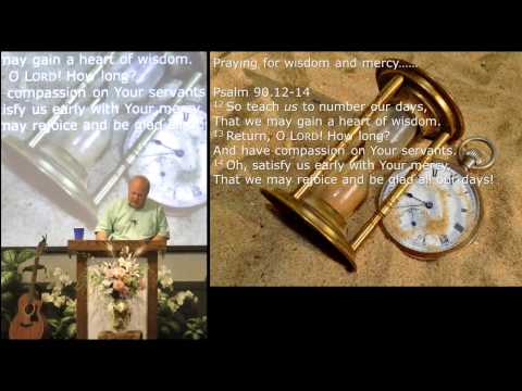 Living in the Light of His Countenance - Psalm 90