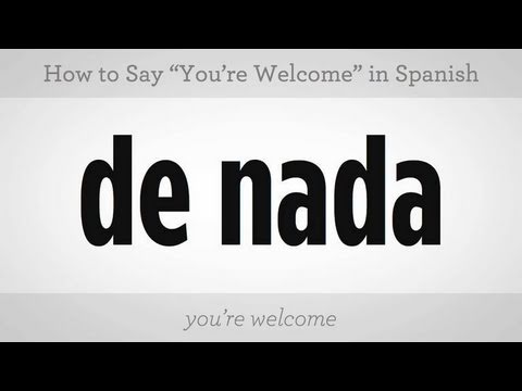 How to Say "You're Welcome" | Spanish Lessons