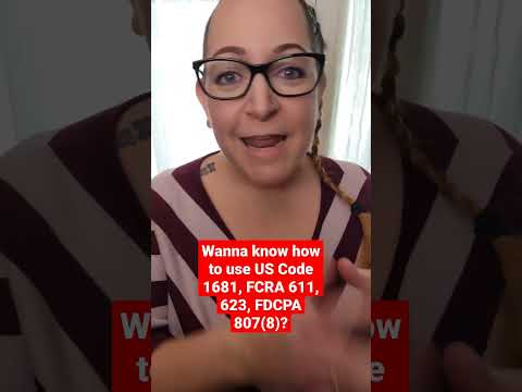Credit Repair Laws US Code 1681, FCRA 623, 611, FDCPA 807(8)